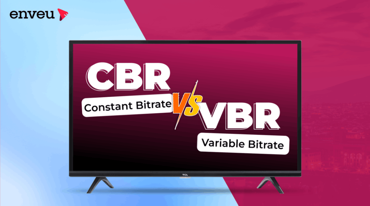 CBR vs VBR: What's the Difference Both Encoding?